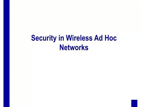 PPT Security In Wireless Ad Hoc Networks PowerPoint Presentation Free Download ID 1227140