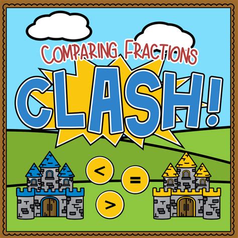 Comparing Fractions Clash Powerpoint Top Teacher