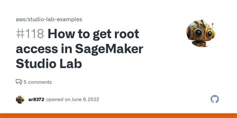 How To Get Root Access In SageMaker Studio Lab Issue Aws Studio Lab Examples GitHub