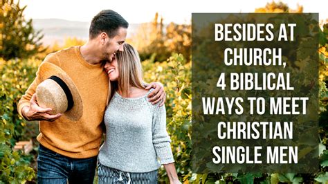 4 Biblical Ways To Meet Christian Single Men Besides Going To Church AGW MINISTRIES