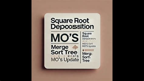 Square Root Decomposition Mos Merge Sort Tree Mos Update Youtube
