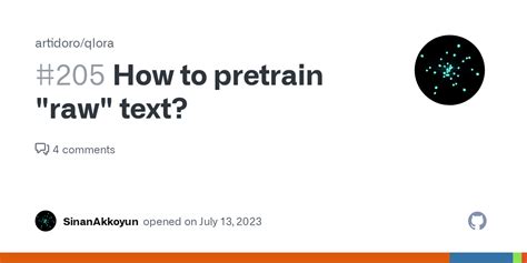 how to pretrain raw text · issue 205 · artidoro qlora · github