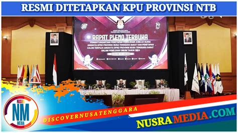 Inilah Caleg Terpilih DPRD NTB Dari Dapil NTB 5 Periode 2024 2029