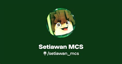 Setiawan Mcs Instagram Tiktok Linktree