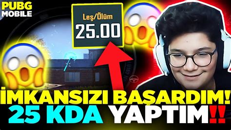 İmkansizi BaŞardim 25 Kda Oldum Pubg Mobile Youtube