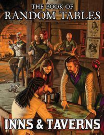 The Book Of Random Tables Inns And Taverns 25 D100 Random Tables For