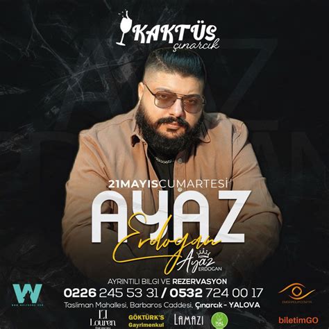 Ayaz Erdoğan Biletler Ve Detaylar