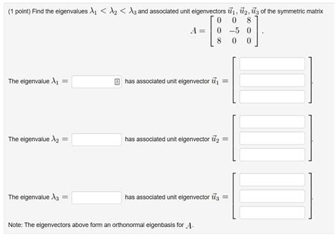 Solved Point Find The Eigenvalues A1