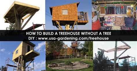 How To Build A Treehouse Without A Tree