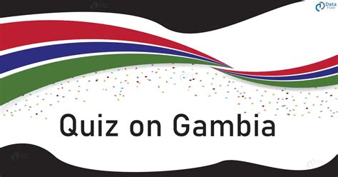Quiz On Gambia DataFlair