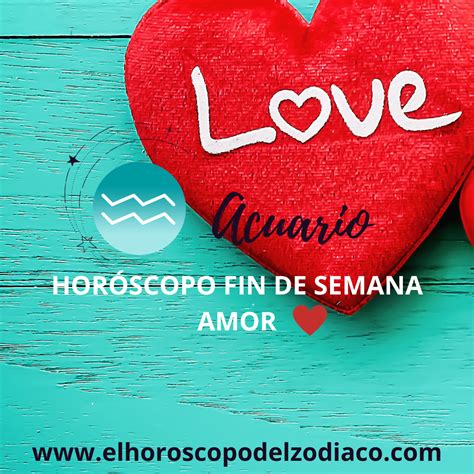 Acuario HorÓscopo Amor Fin De Semana De El Horóscopo Del Zodíaco
