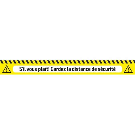 RUBAN ADHÉSIF DE SIGNALISATION DISTANCE DE SÉCURITÉ