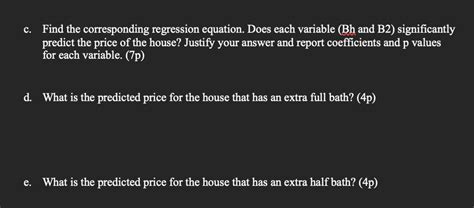 Solved 4 Recode The “bath” Categorical Variable To Create