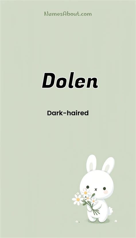 Dolen Name Meaning And Origins Nicknames Sibling Ideas
