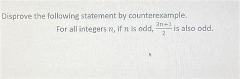 Solved Disprove The Following Statement By Counterexample
