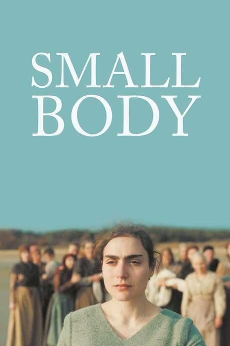 Small Body 2021 Full Movie Summary And Plot Explained