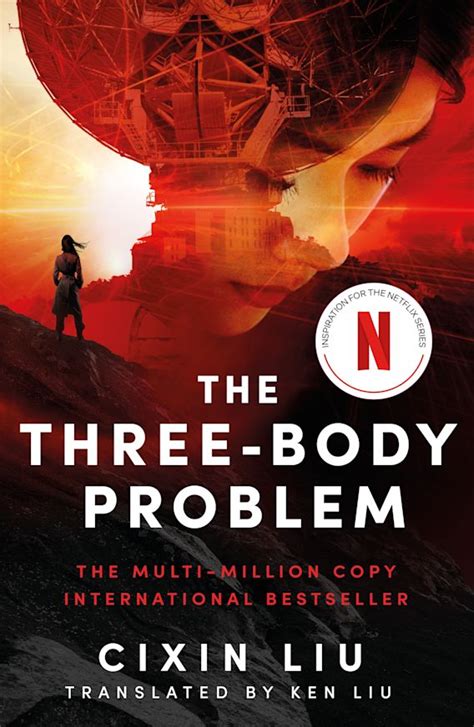 The Three Body Problem Now A Major Netflix Series The Three Body Problem Cixin Liu Head Of Zeus