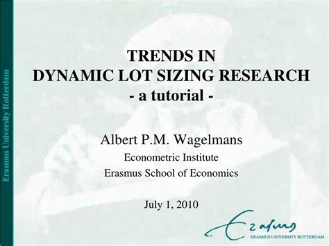 Ppt Trends In Dynamic Lot Sizing Research A Tutorial Powerpoint Presentation Id 707315
