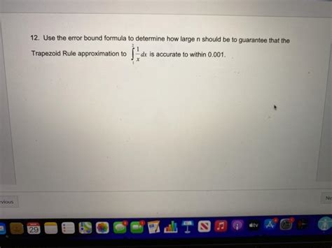 Solved 12 Use The Error Bound Formula To Determine How