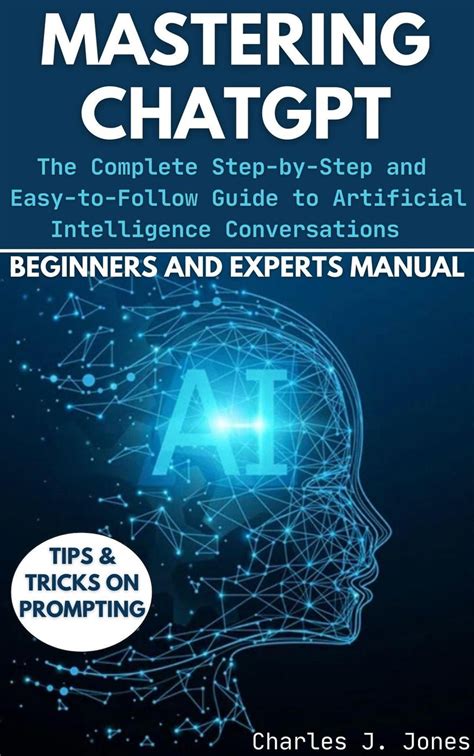 Mastering Chatgpt Ebook By Charles J Jones Epub Rakuten Kobo