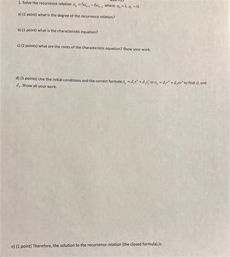 Solved 1 Solve The Recurrence Relation An 5an−1−6an−2 Where