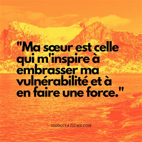 120 Citations De Soeurs Célébrons Les Liens Fraternels Avec Ces