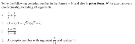solved write the following complex number in the form a bi