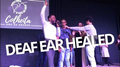 Deaf Ear Healed Youtube