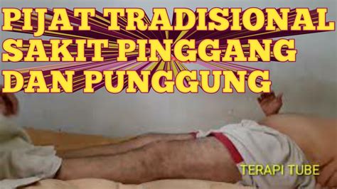 Pijat urut tradisional cape-cape dan sakit pinggang - YouTube