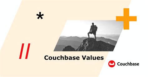 Our Couchbase Values The Couchbase Blog