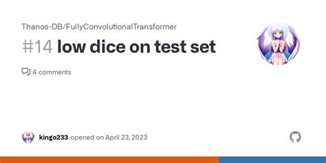 Low Dice On Test Set Issue 14 Thanos DB