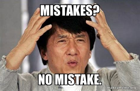 Mistaken Memes Rookie Mistake S Tenor