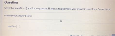 solved question given that csc 0 and is in quadrant ii