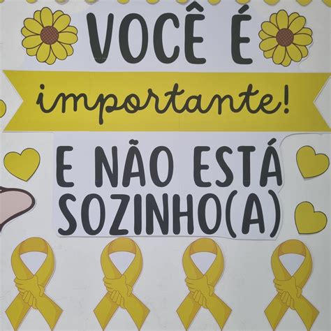 Painel Setembro Amarelo Atividades Educativas Tio Edy And Tia Anne