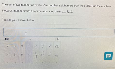 solved the sum of two numbers is twelve one number is eight more than
