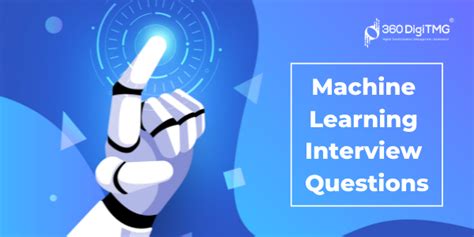 Top Machine Learning Interview Questions Answers Digitmg