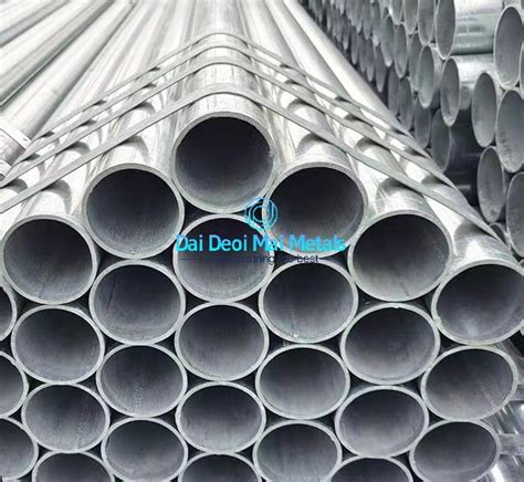 Galvanized Round Tube Galvanized Steels Dai Deoi Mai Metals