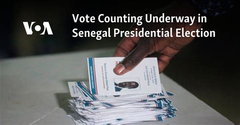 Vote Counting Underway In Senegal Presidential Election