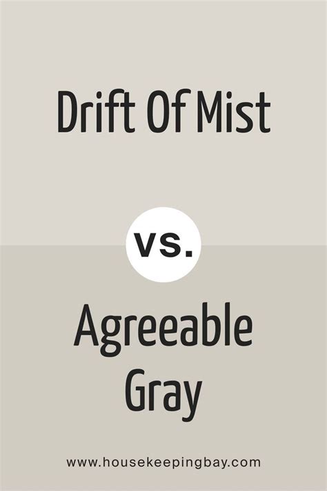 Drift Of Mist Vs Agreeable Gray By Sherwin Williams Agreeable Gray
