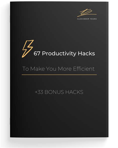 Ultimate Productivity Guide 67 Productivity Hacks