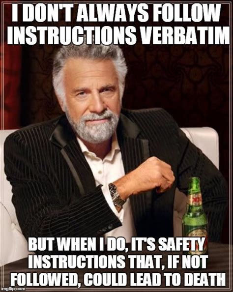 The Most Interesting Man In The World Meme Imgflip
