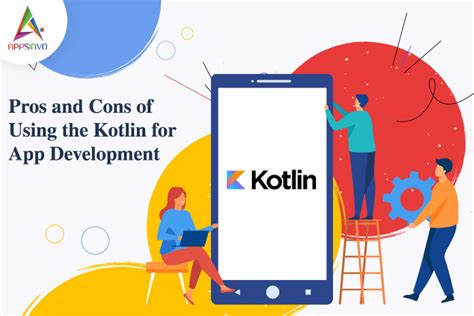 Appsinvo Pros And Cons Of Kotlin For App Development
