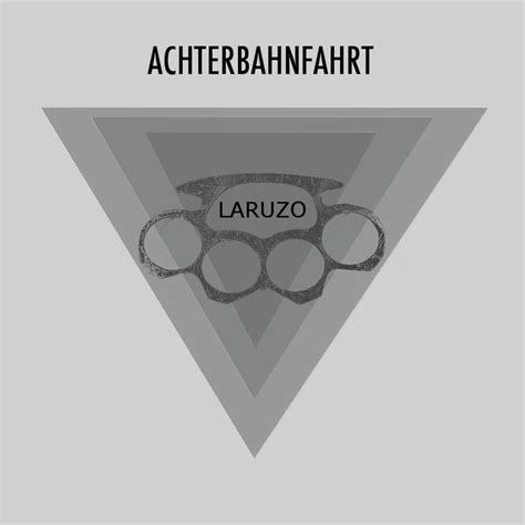 Laruzo Achterbahnfahrt Lyrics Genius Lyrics
