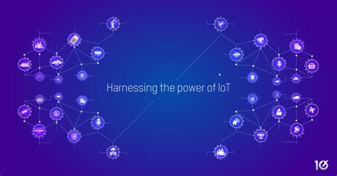 Harnessing The Power Of Iot