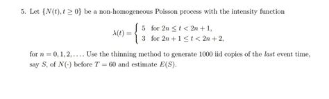 5 Let {n T T 0} Be A Non Homogeneous Poisson