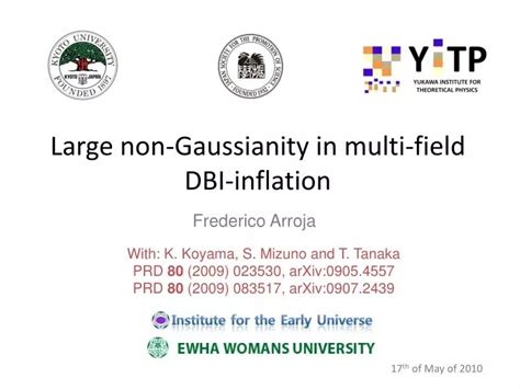 Ppt Large Non Gaussianity In Multi Field Dbi Inflation Powerpoint