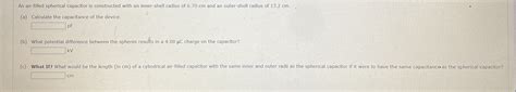 Solved An Air Filled Spherical Capacitor Is Constructed With