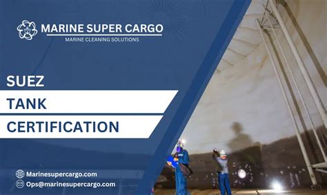 Suez Tank Certification Complete Process For Cleanliness Approval