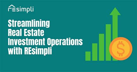 Streamlining Real Estate Investment Operations With Resimpli Resimpli
