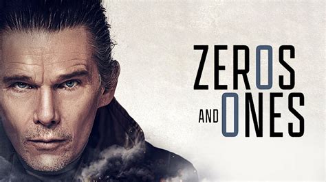 Zeros And Ones Movie Where To Watch